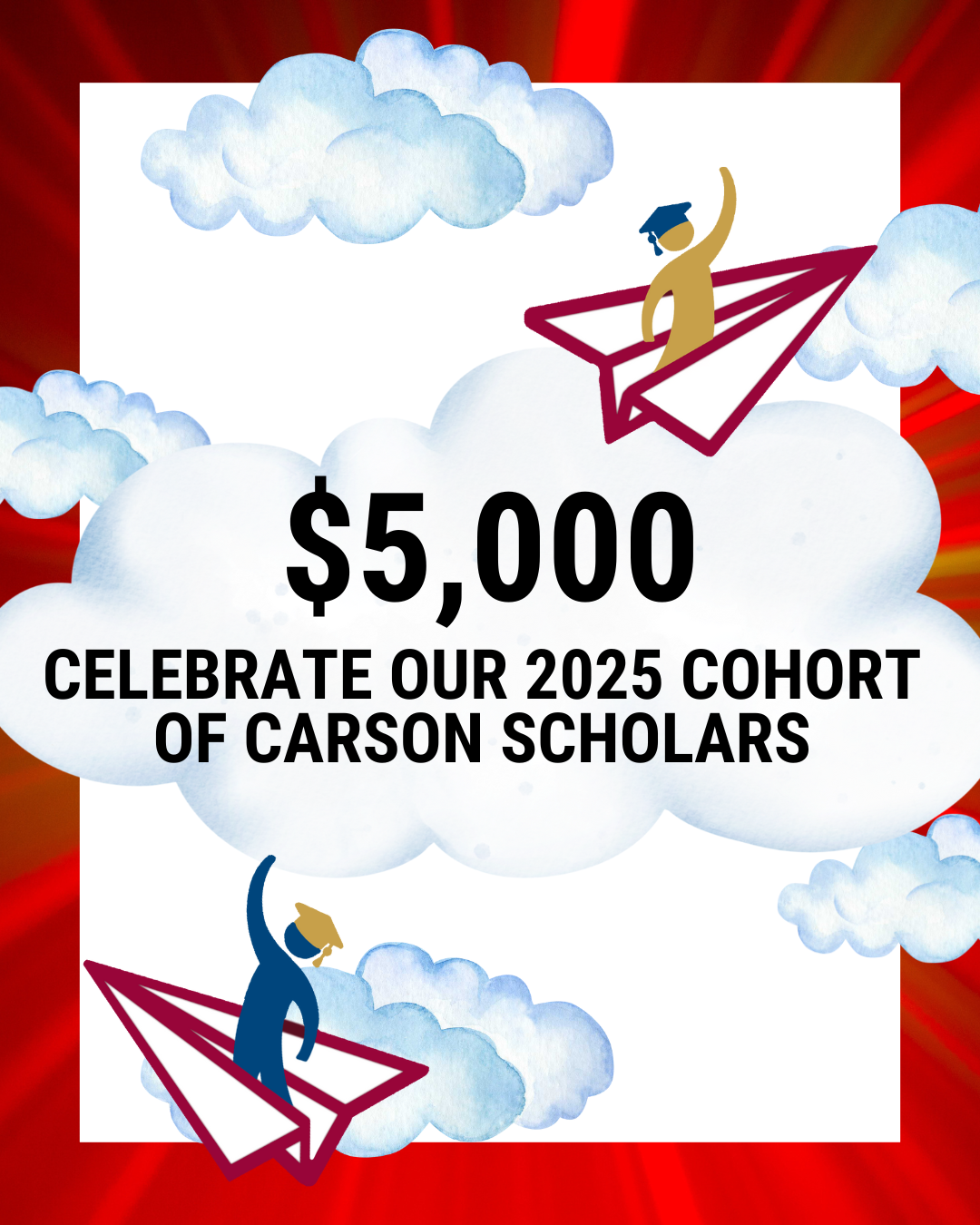 Celebrate our 2025 cohort of Carson Scholars - Carson Scholars Fund