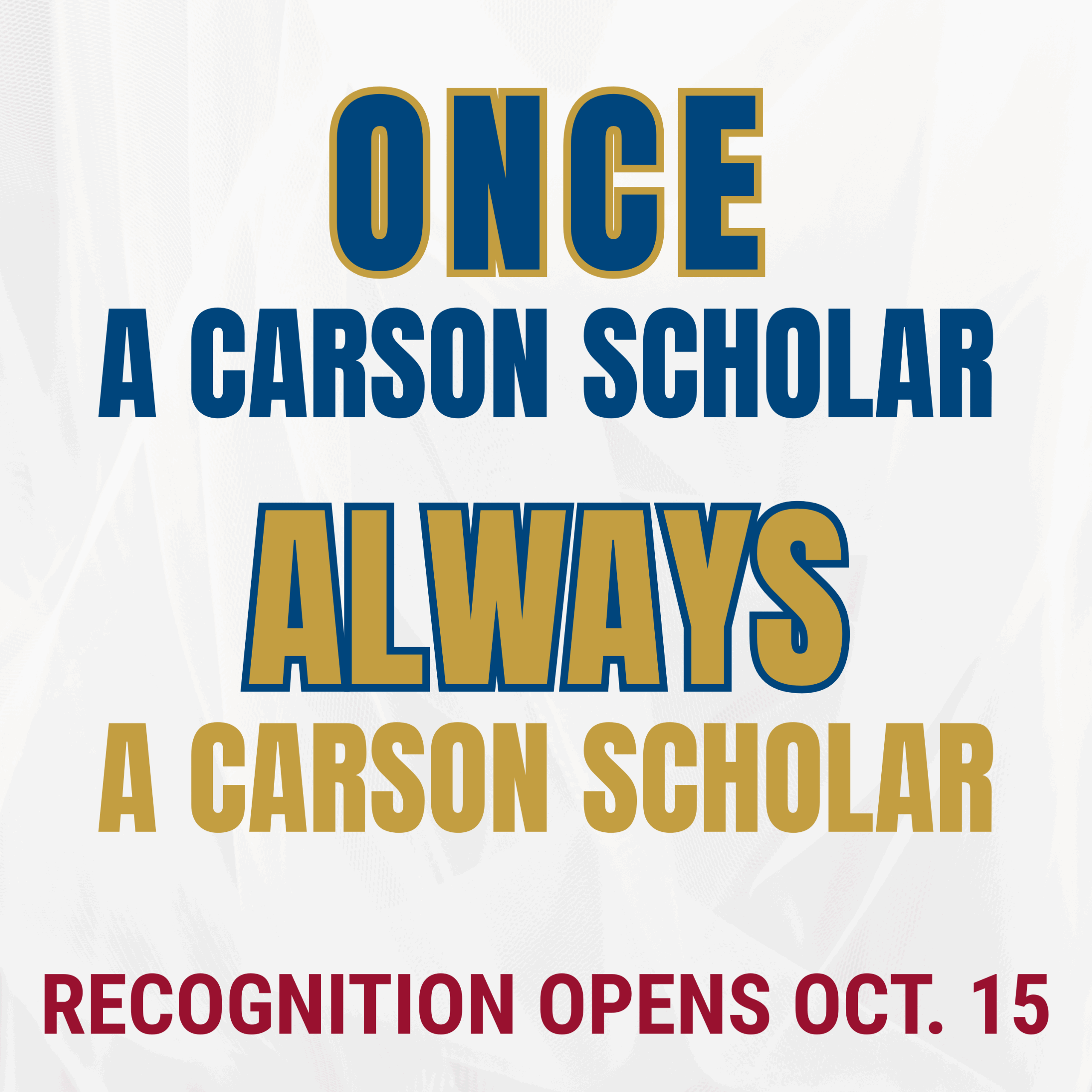 Once a Carson Scholar, Always a Carson Scholar — Recognition Opens Oct ...